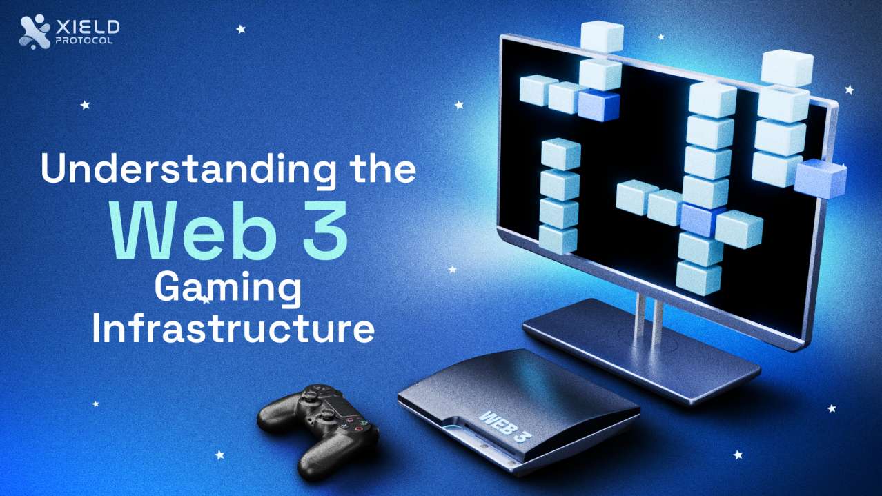 Understanding the Web 3 Gaming Infrastructure